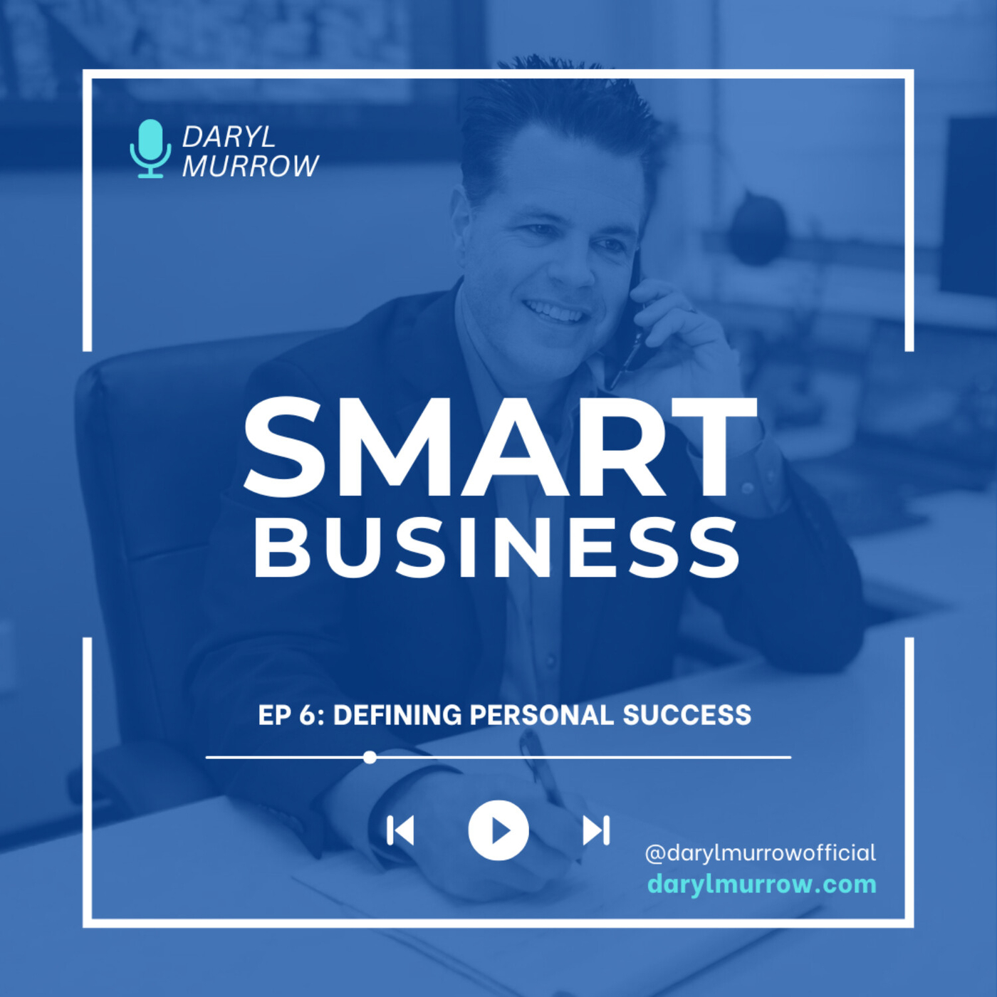 Defining Personal Success - Smart Business - Podcast.co