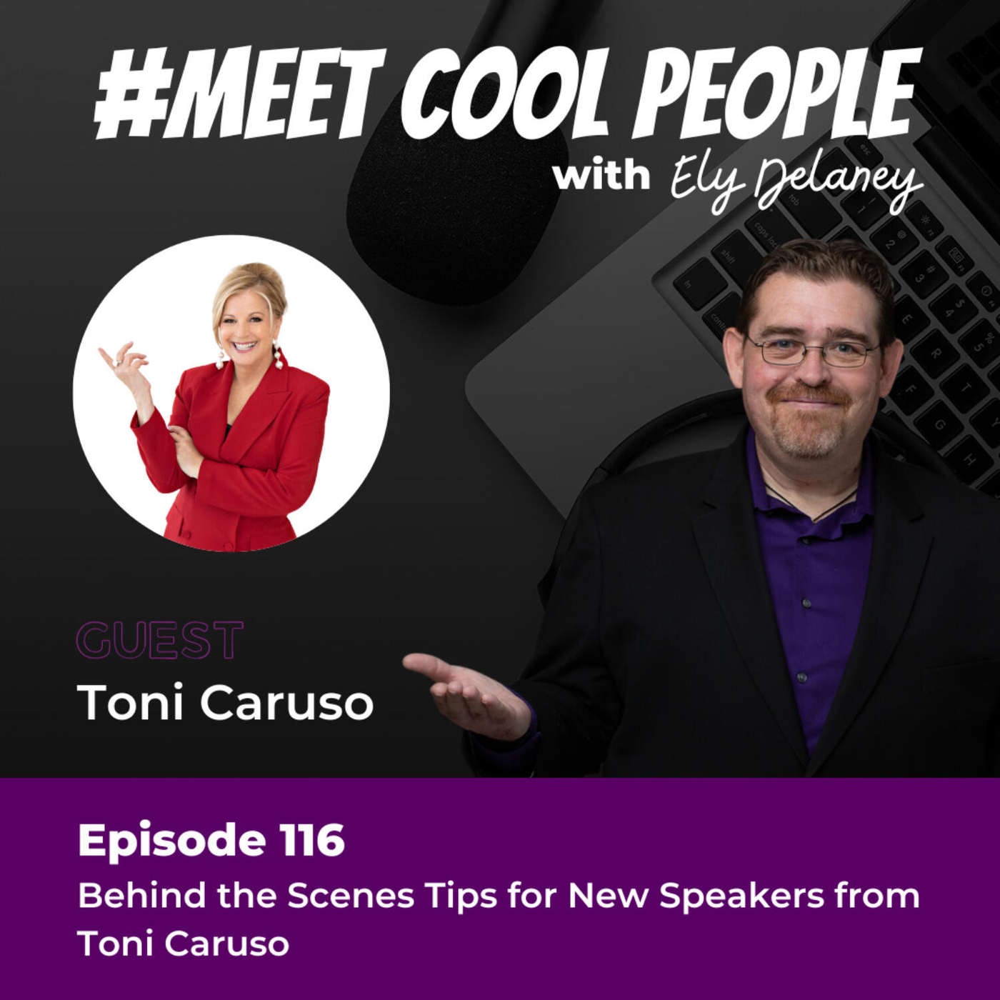 MCP116: Behind the Scenes Tips for New Speakers from Toni Caruso - # ...