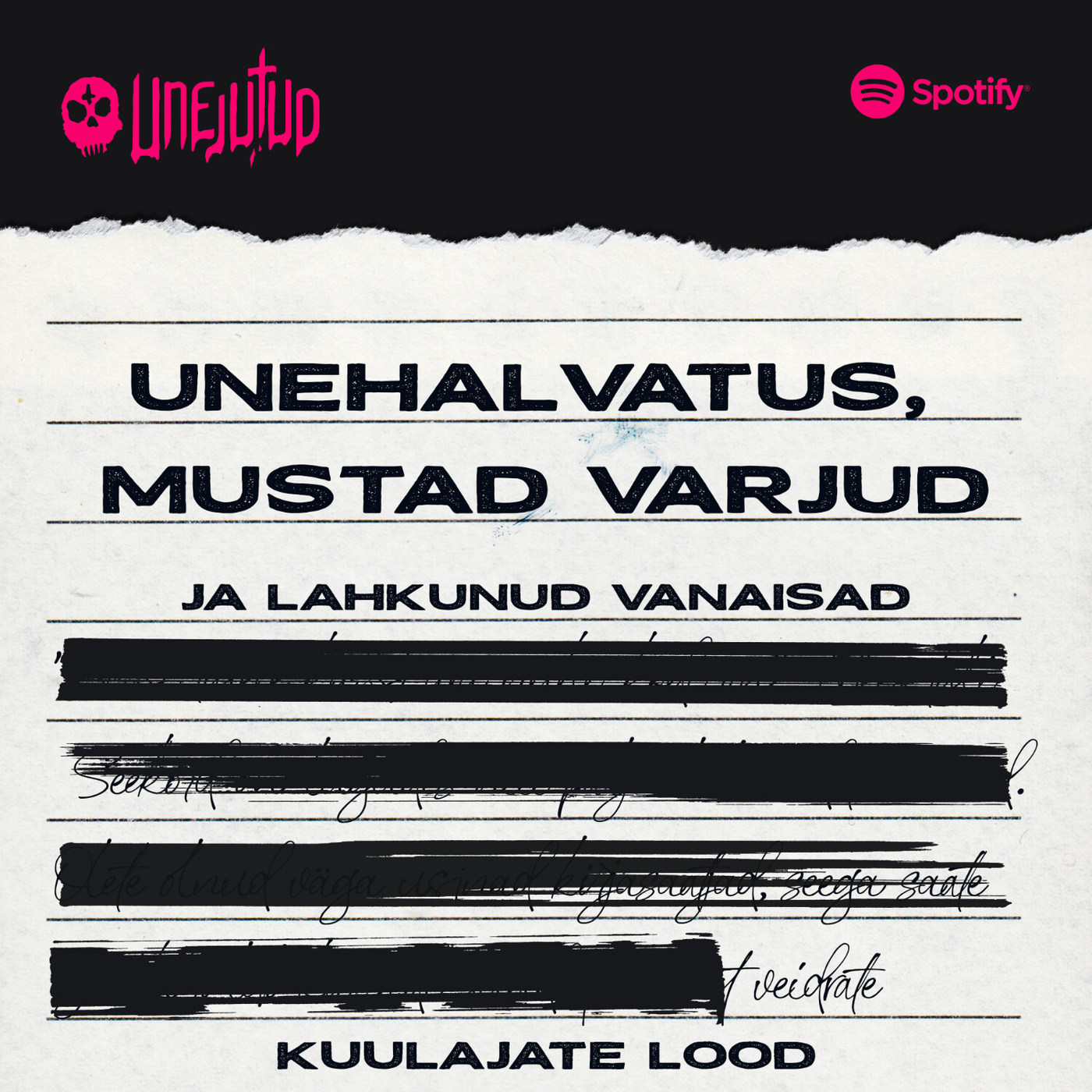 Unejutud - Kuulajate lood: Unehalvatus, mustad varjud ja lahkunud ...