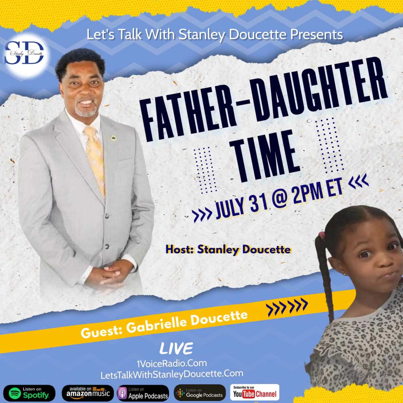 Father - Daughter Time - Let's Talk With Stanley Doucette - Podcast.co
