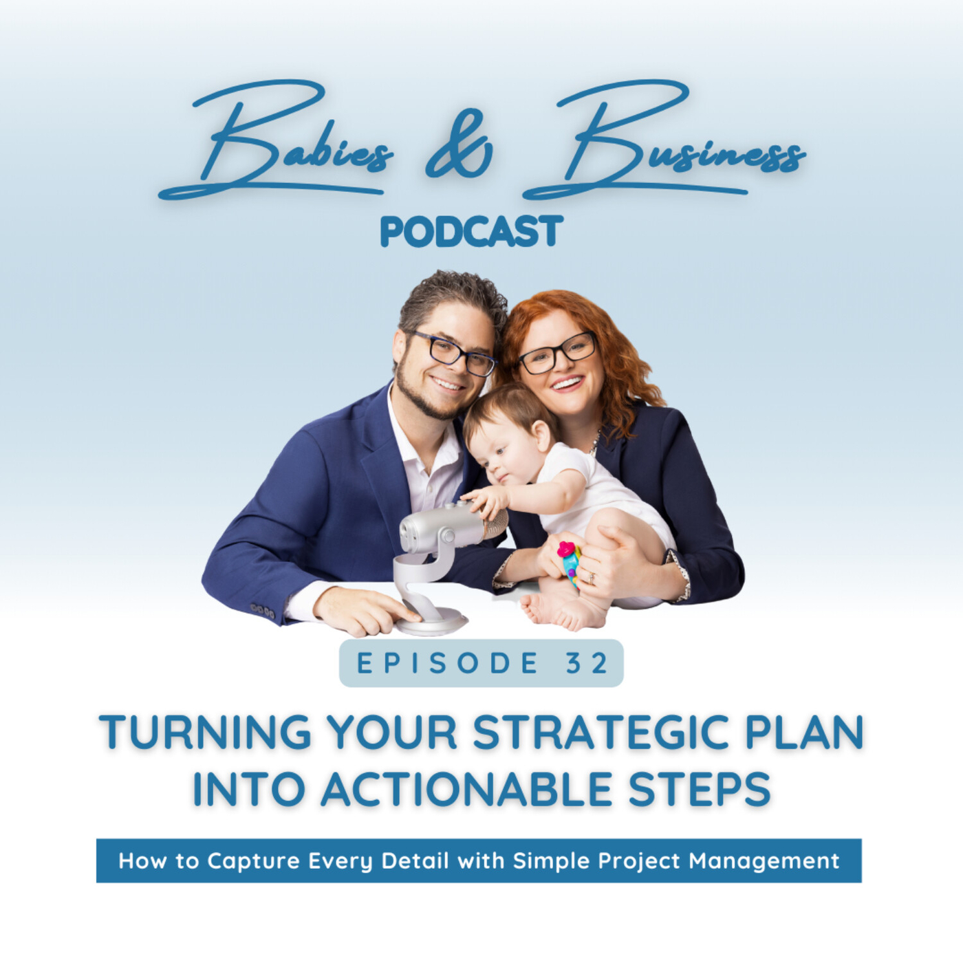 E32: Turning Your Strategic Plan into Actionable Steps - How to Capture Every Detail with Simple ...