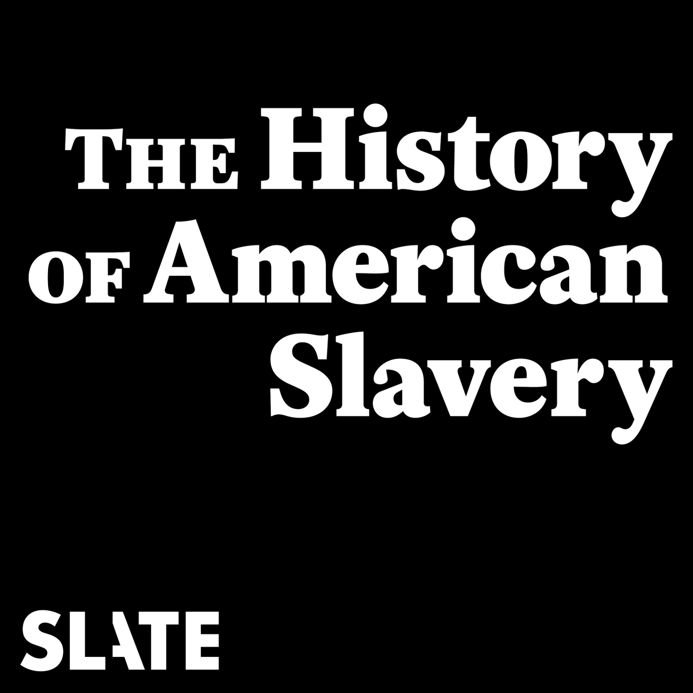 The History of American Slavery - Podcast.co