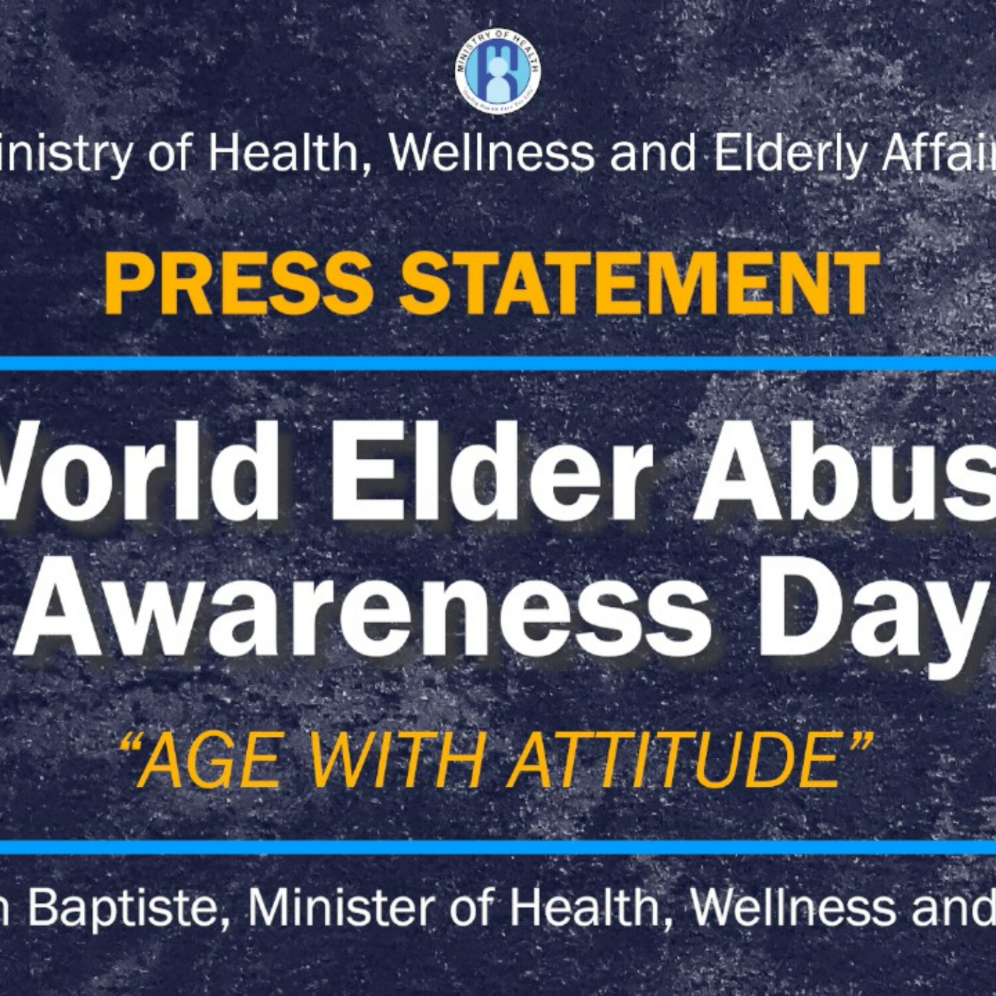 WORLD ELDER ABUSE AWARENESS DAY - Government of Saint Lucia - Podcast.co