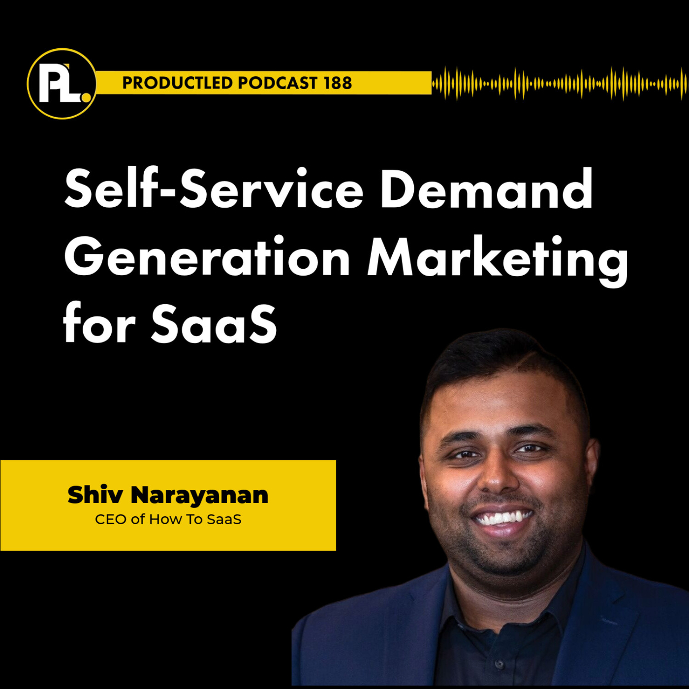 How to Build a Demand Gen Engine for a Product-Led business - ProductLed Podcast - Podcast.co