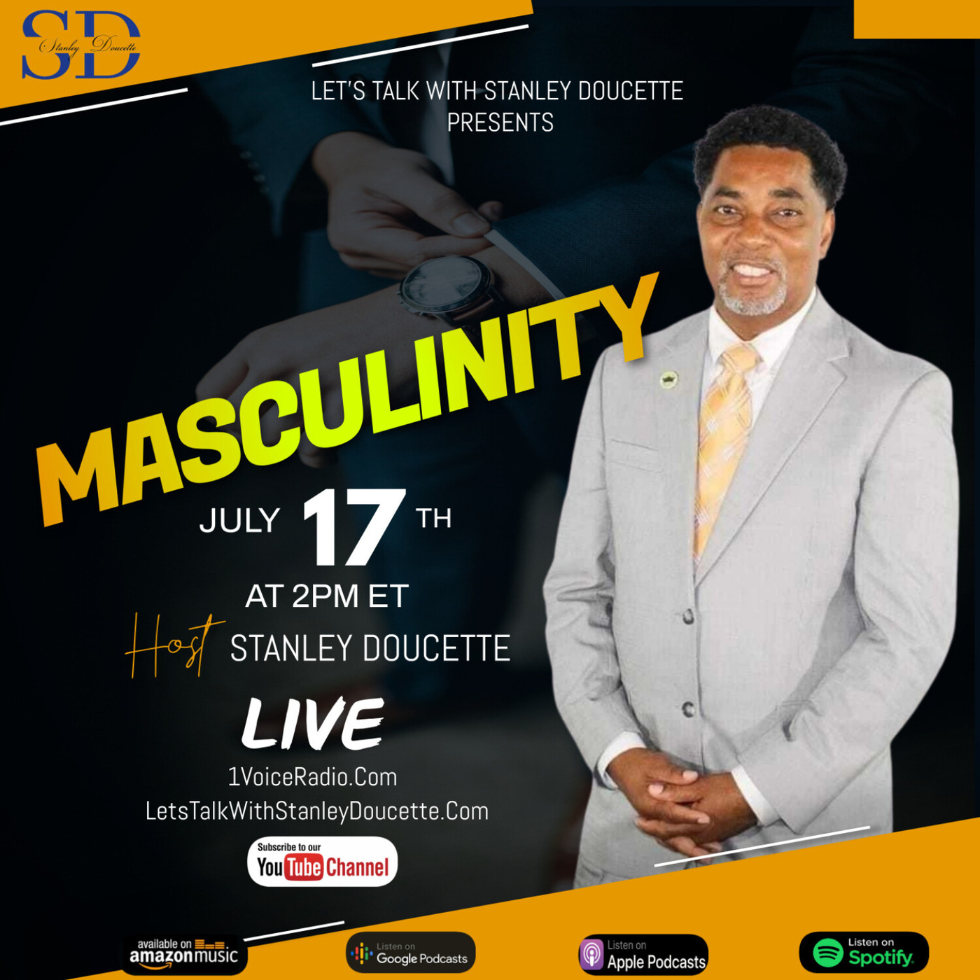 Masculinity - Let's Talk With Stanley Doucette - Podcast.co