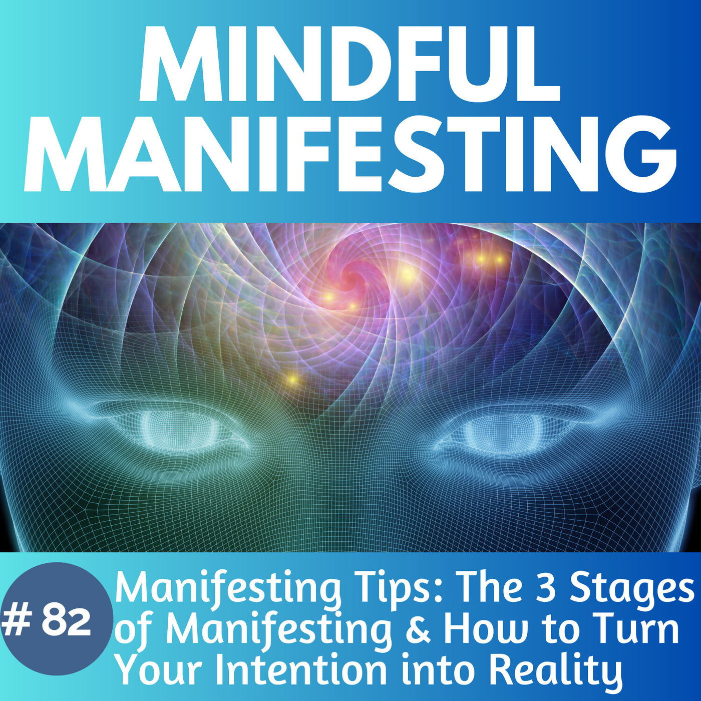 82.Manifesting Tips: The 3 Stages of Manifesting & How to Turn Your ...