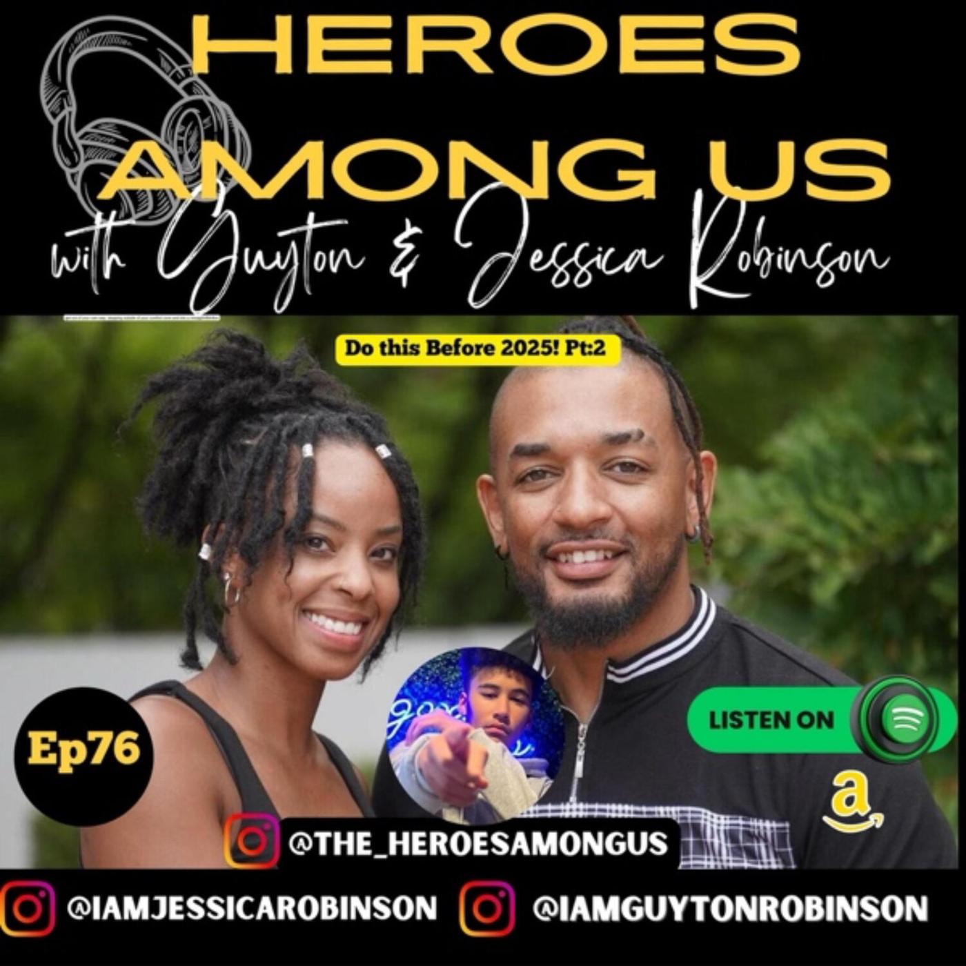 Welcome back to part two of Do this before 2025 - Heroes Among Us with ...