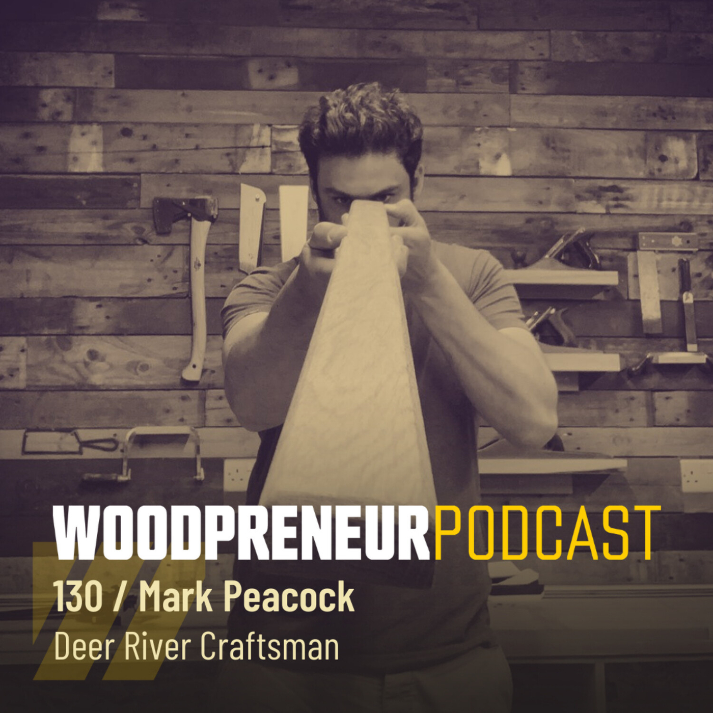Mark Peacock: Deer River Craftsman - The Woodpreneur Podcast - Podcast.co