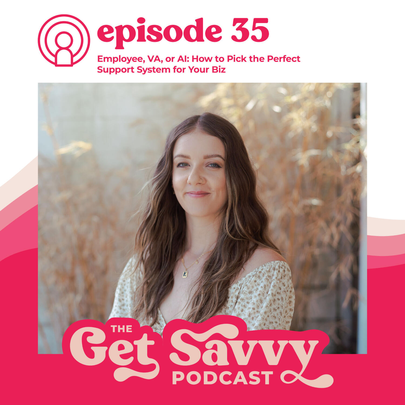 #35 - Employee, VA, or AI: How to Pick the Perfect Support System for ...