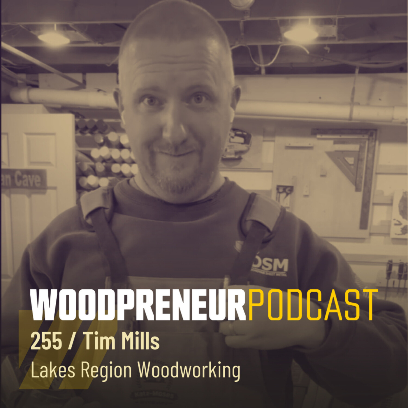 Tim Mills Lakes Region Woodworking The Woodpreneur Podcast 