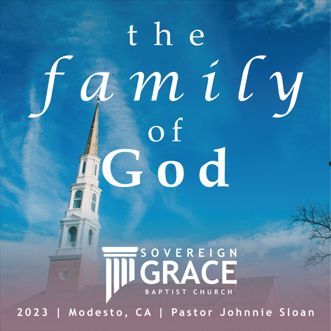 The Family of God - Part 4 - Sovereign Grace - Podcast.co