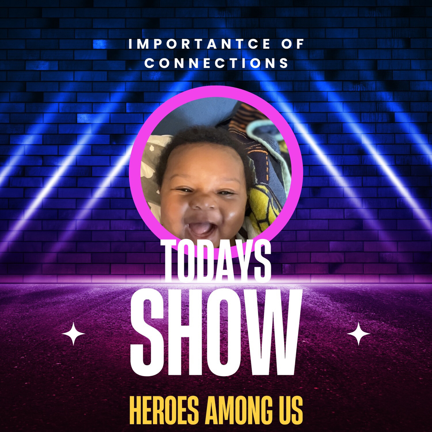 Importance of Connections - Heroes Among Us with Guyton & Jessica ...