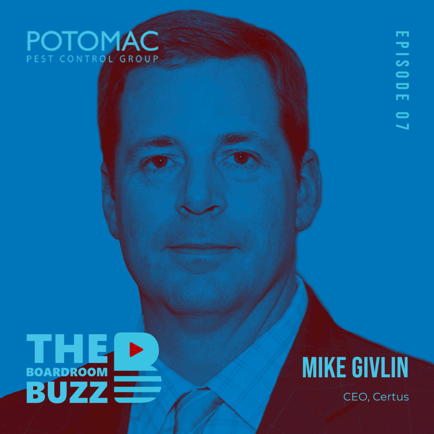Episode 7 — Certus CEO Mike Givlin on Building a Private Equity-Backed ...