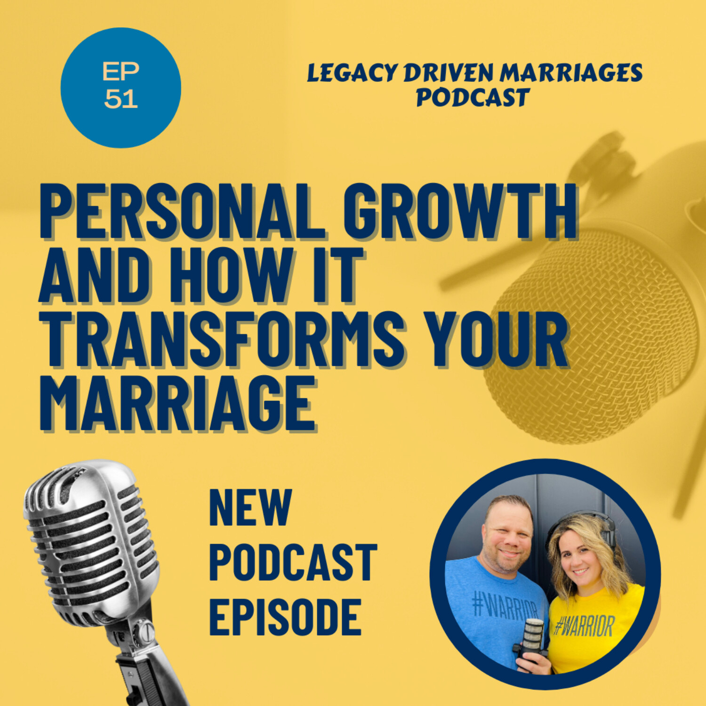 Personal Growth and How It Transforms Your Marriage - Legacy Driven ...
