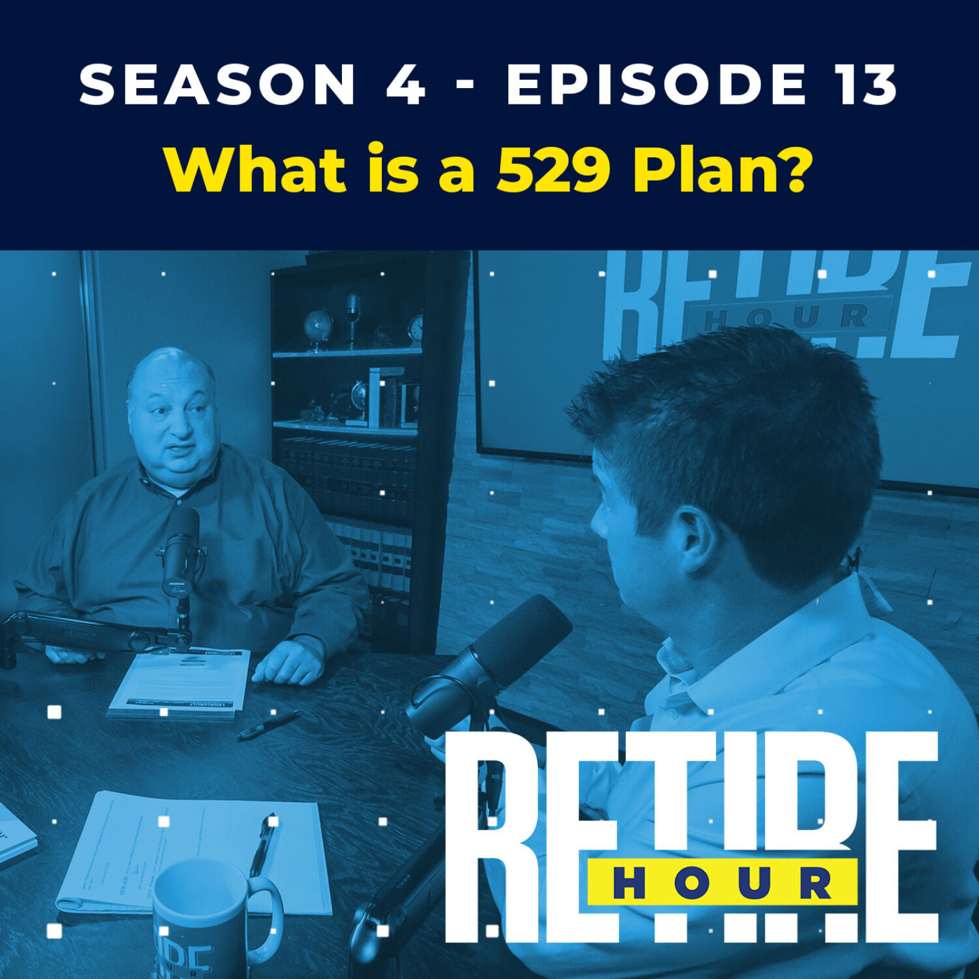 What is a 529 Plan? - Retire Hour - Podcast.co