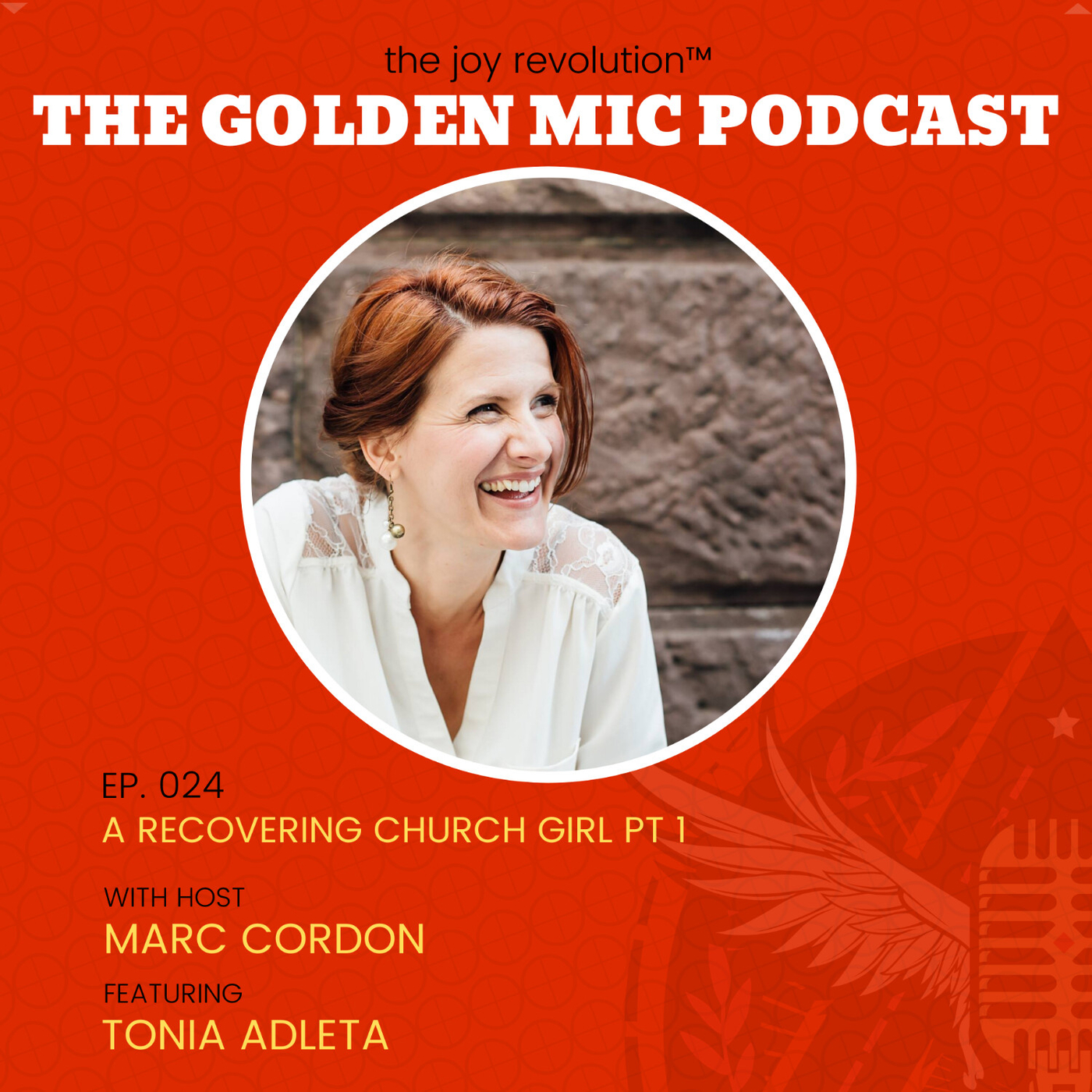 The Recovering Church Girl Pt 1 w/ Tonia Adleta - The Joy Revolution ...