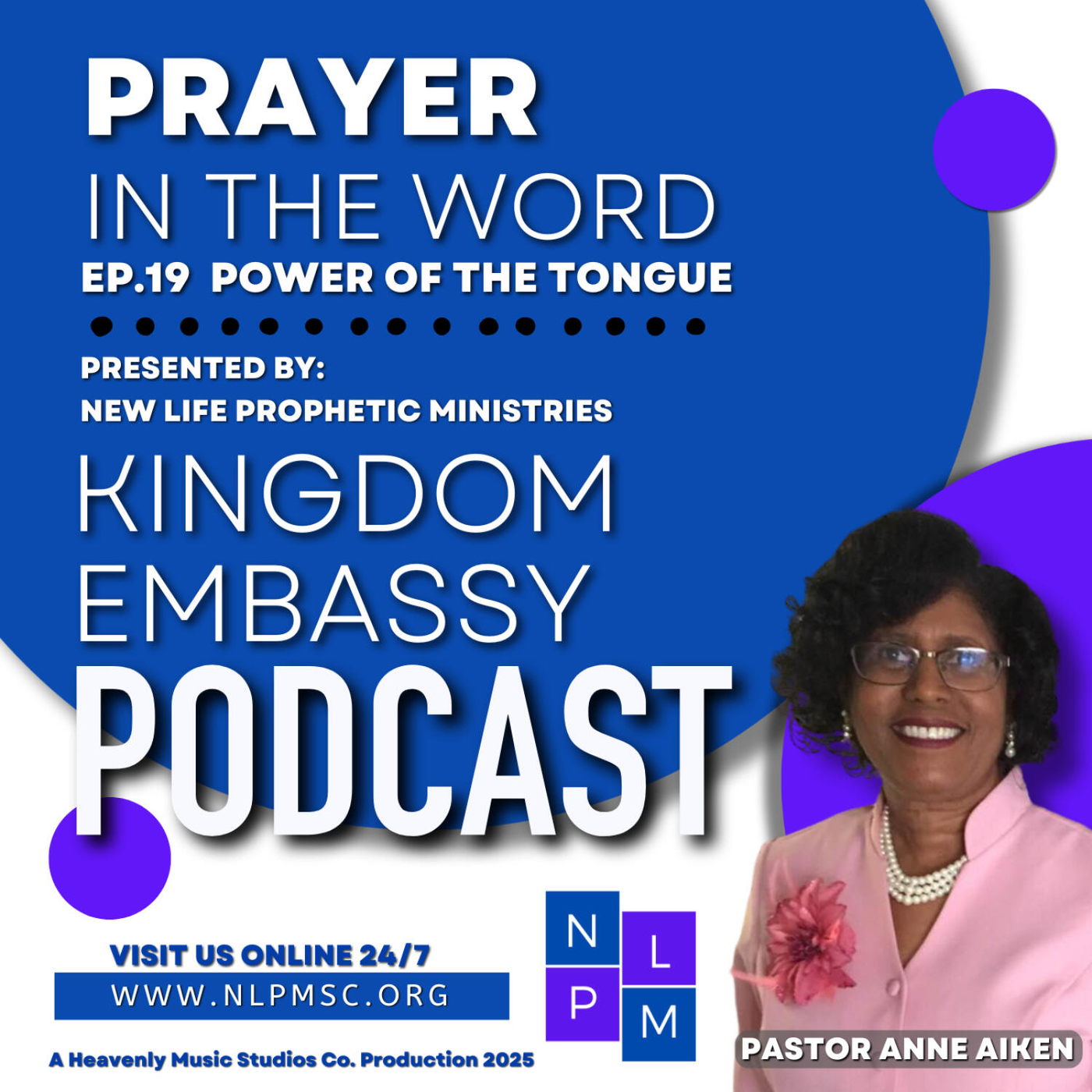 Prayer in the Word - Ep. 19 Power of The Tongue | by Prophetess Anne ...