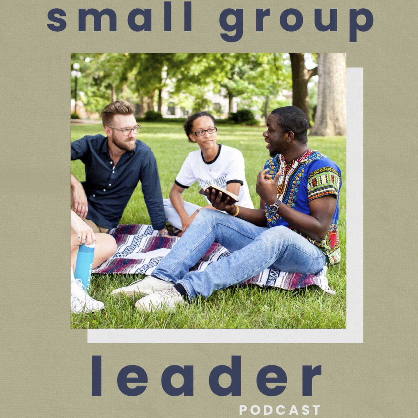 Small Group Leader Podcast - Podcast.co