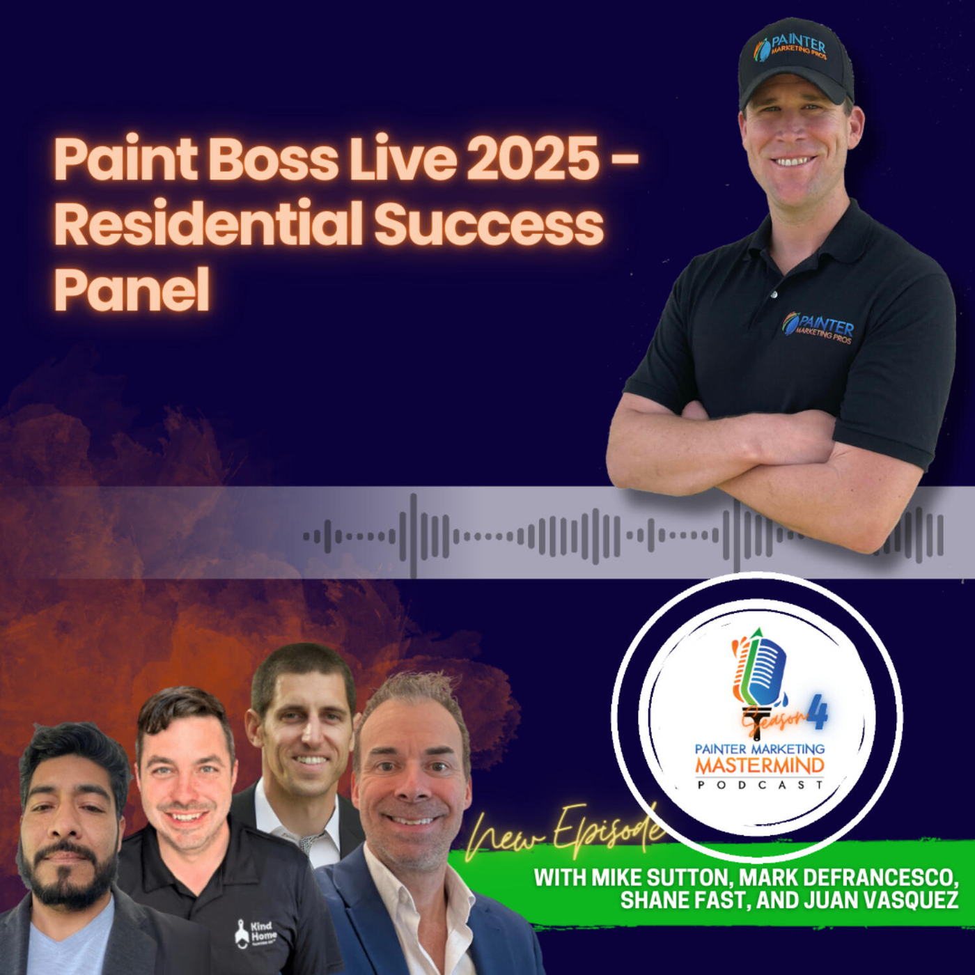 Paint Boss Live 2025 - Residential Success Panel - Painter Marketing ...