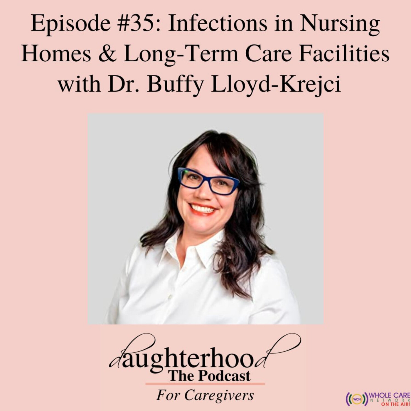 Infections in Nursing Homes and Long-Term Care Facilities with Dr Buffy ...
