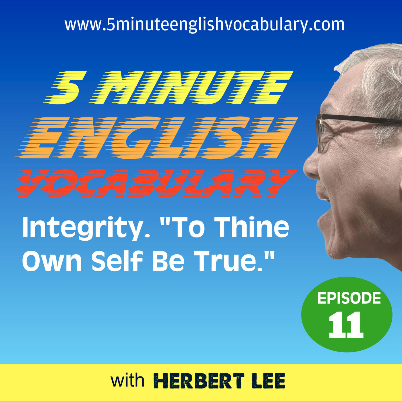 Integrity. To Thine Own Self Be True - 5 Minute English Vocabulary ...