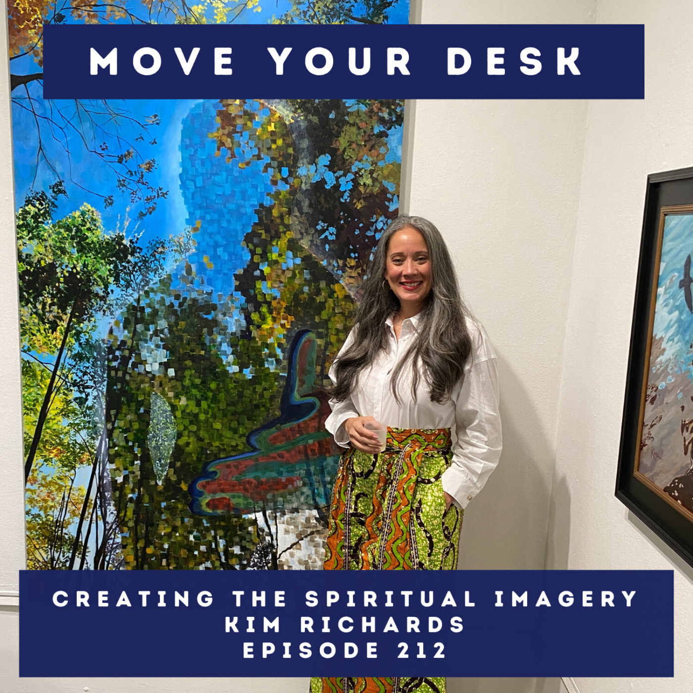 212 - Creating the Spiritual Imagery - Kim Richards - Move Your Desk ...
