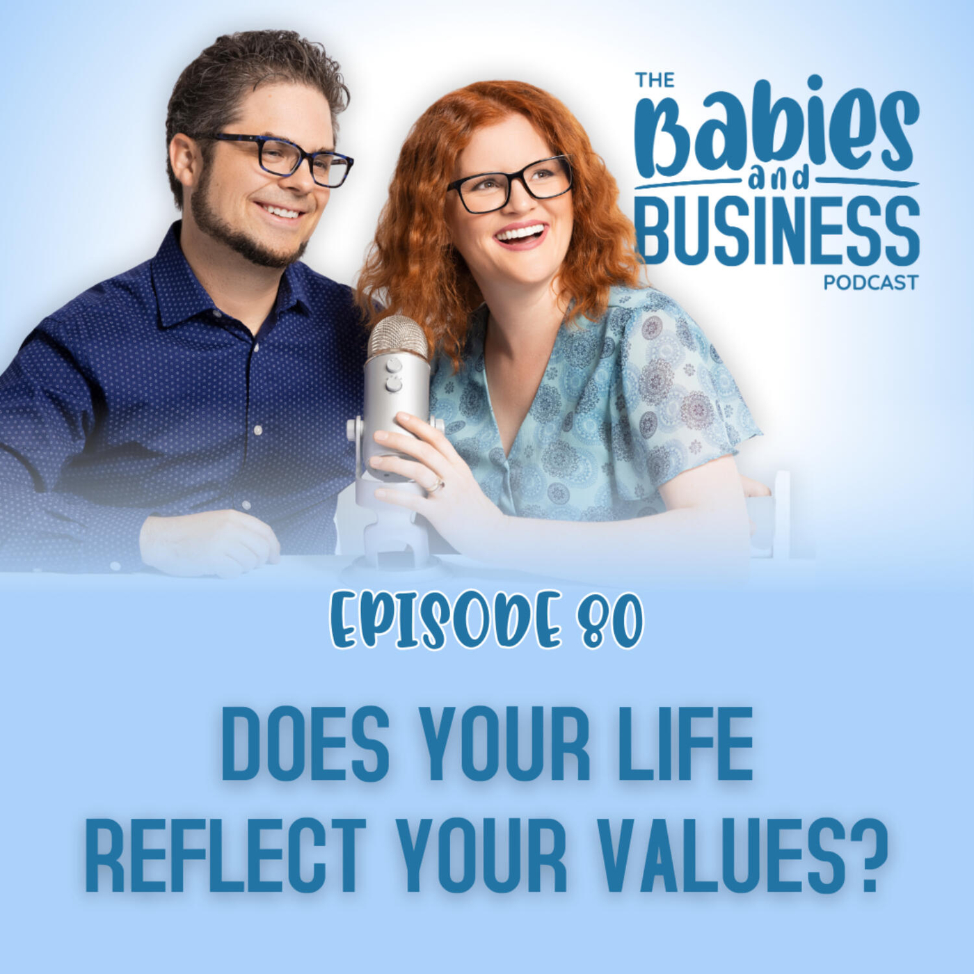 E80: Real Values vs. Aspirational Values: What’s the Difference? - Babies & Business Podcast ...