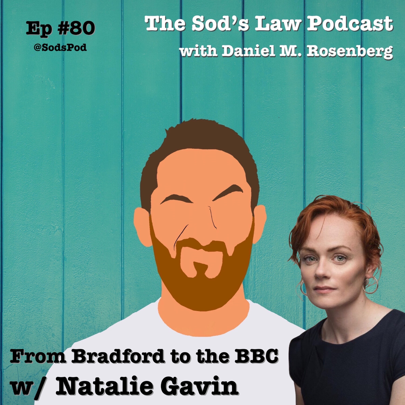 From Bradford to the BBC w/ Natalie Gavin - The Sod's Law Podcast ...