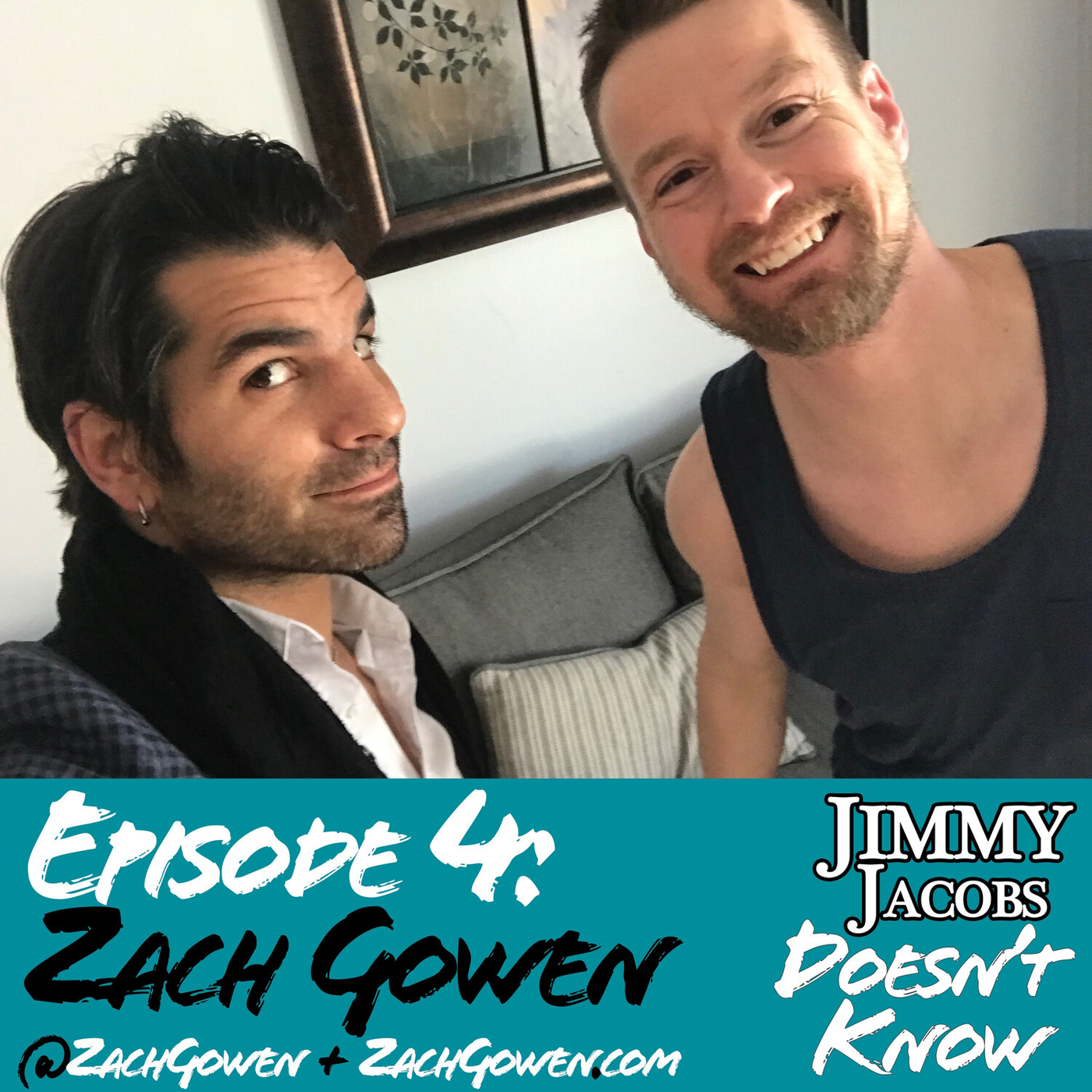 JJDK - 004 Zach Gowen - Our Universe is Mental with Jimmy Jacobs ...