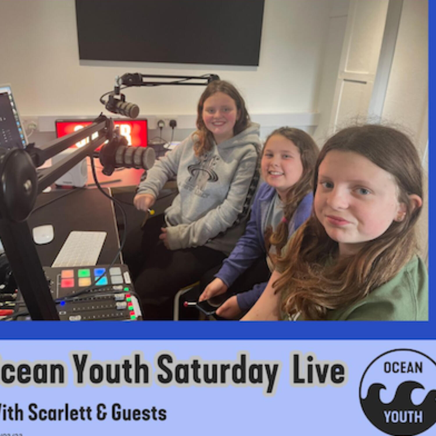 Scarlett and Ruby's Show- 10th January - Ocean Youth Replay - Podcast.co