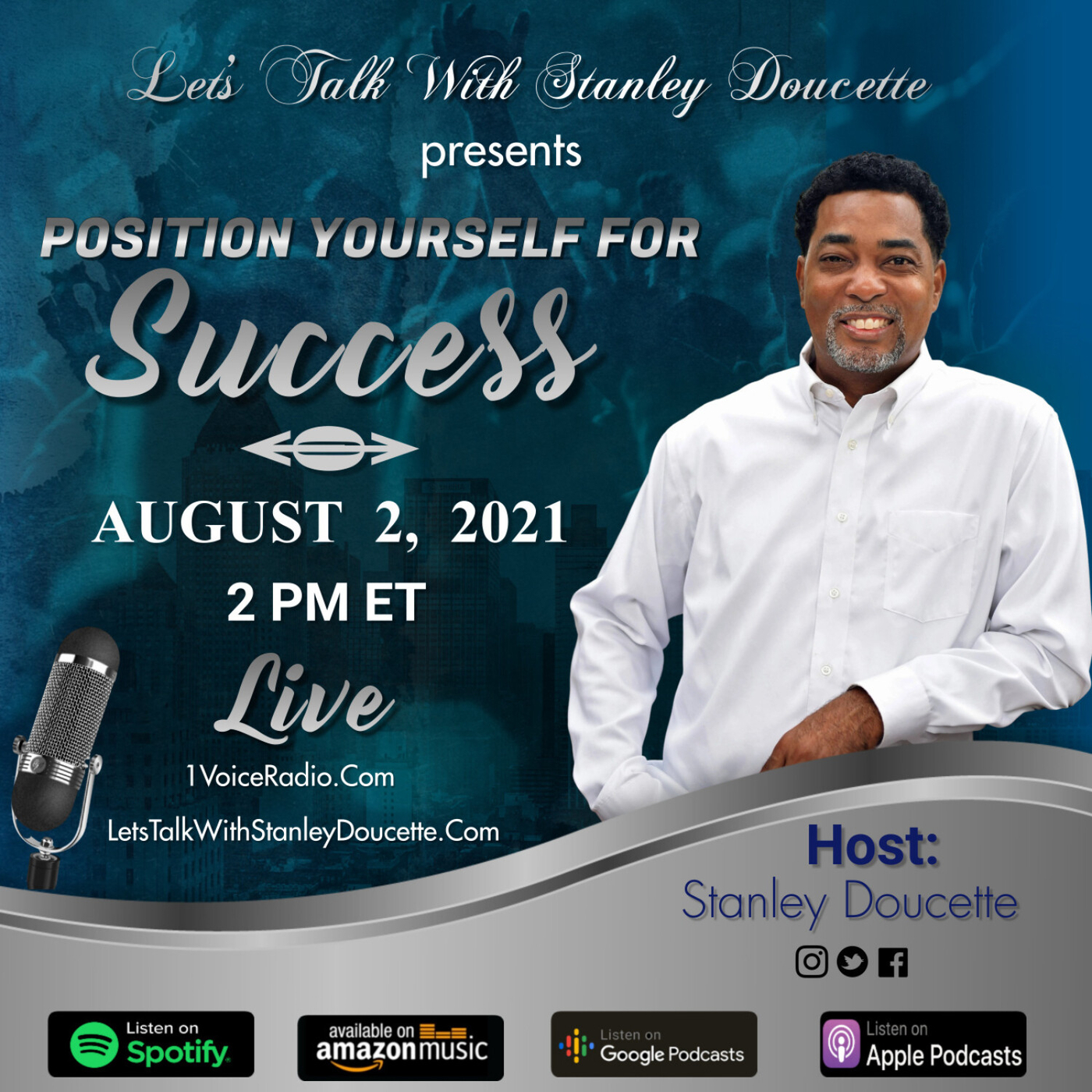 Position Yourself For Success - Let's Talk With Stanley Doucette ...