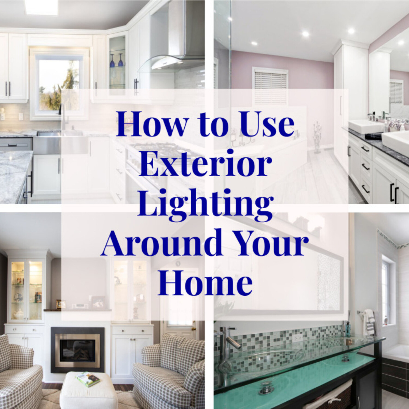 How to Use Exterior Lighting Around Your Home - Love Your Home - Podcast.co