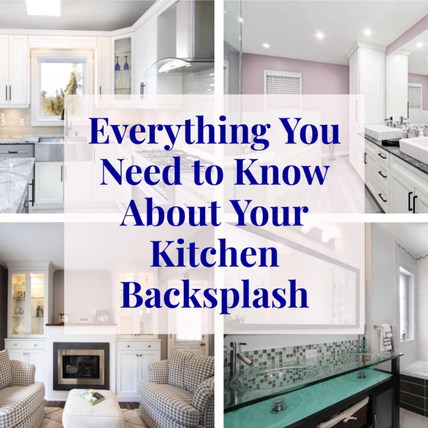 Everything You Need to Know About Your Kitchen Backsplash - Love Your Home - Podcast.co
