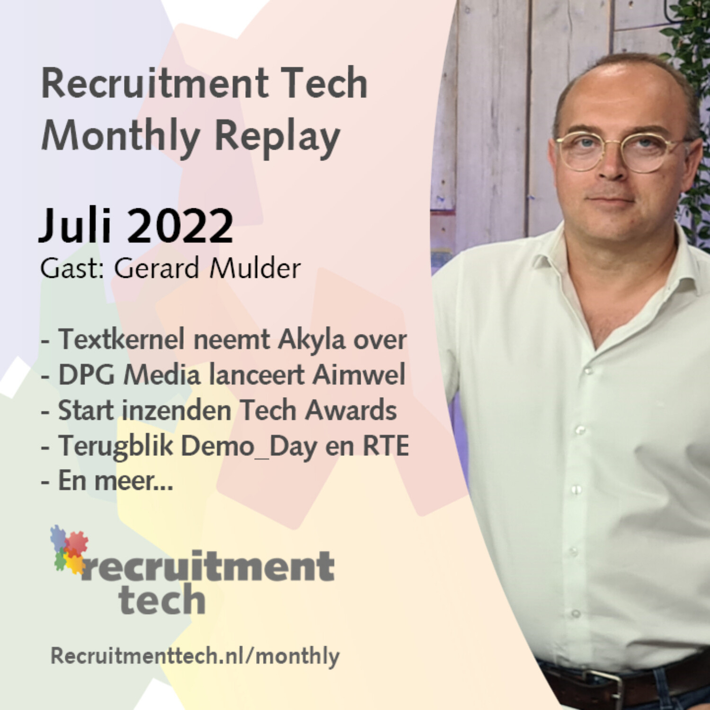 Recruitment Tech Monthly juli: overname Akyla, start inzenden Awards en ...