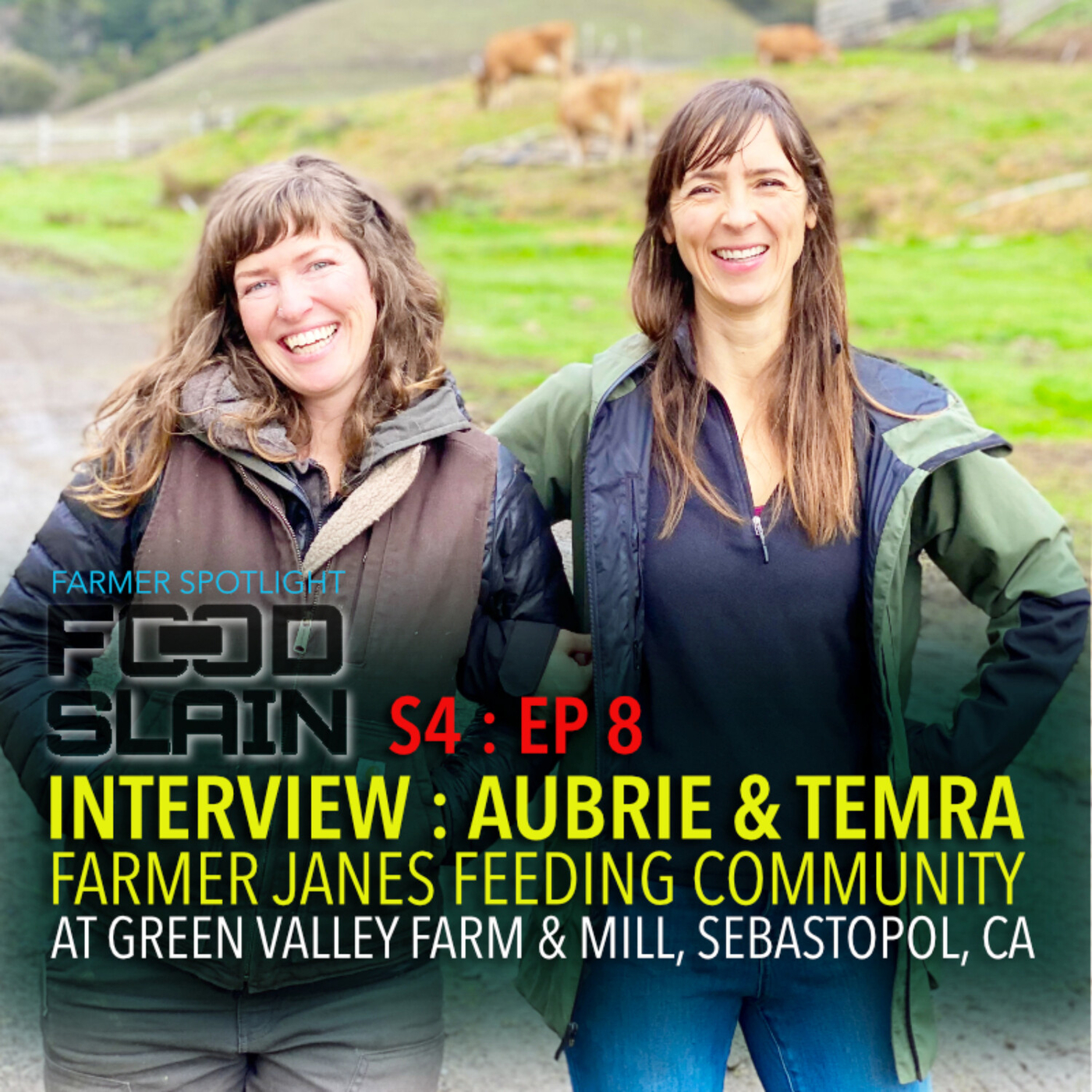 Farmer Janes Women Feeding The Community - Food Slain - Podcast.co