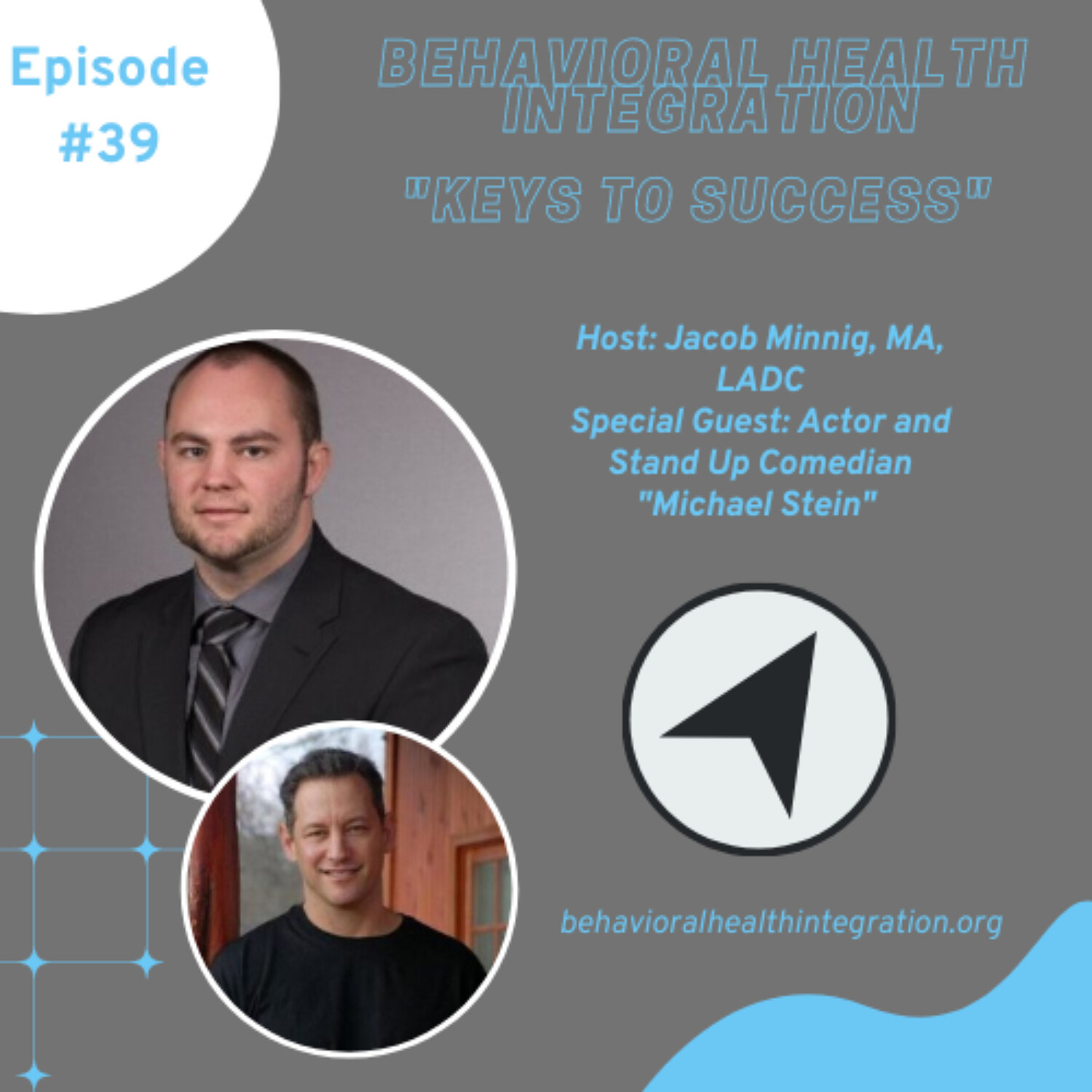 "Keys to Success" Interview with Michael Stein - Behavioral Health ...