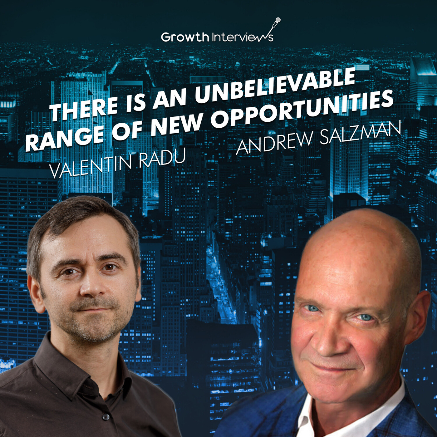 Andrew Salzman: There is an unbelievable range of new opportunities ...
