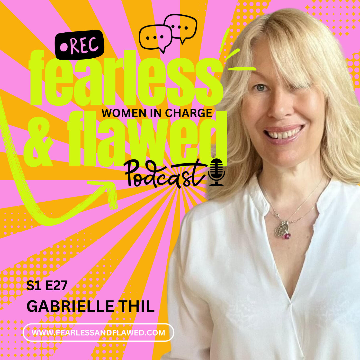 The Power of Somatic Healing and Saying Yes to Your Soul – Gabrielle Thil’s Story - Fearless and ...