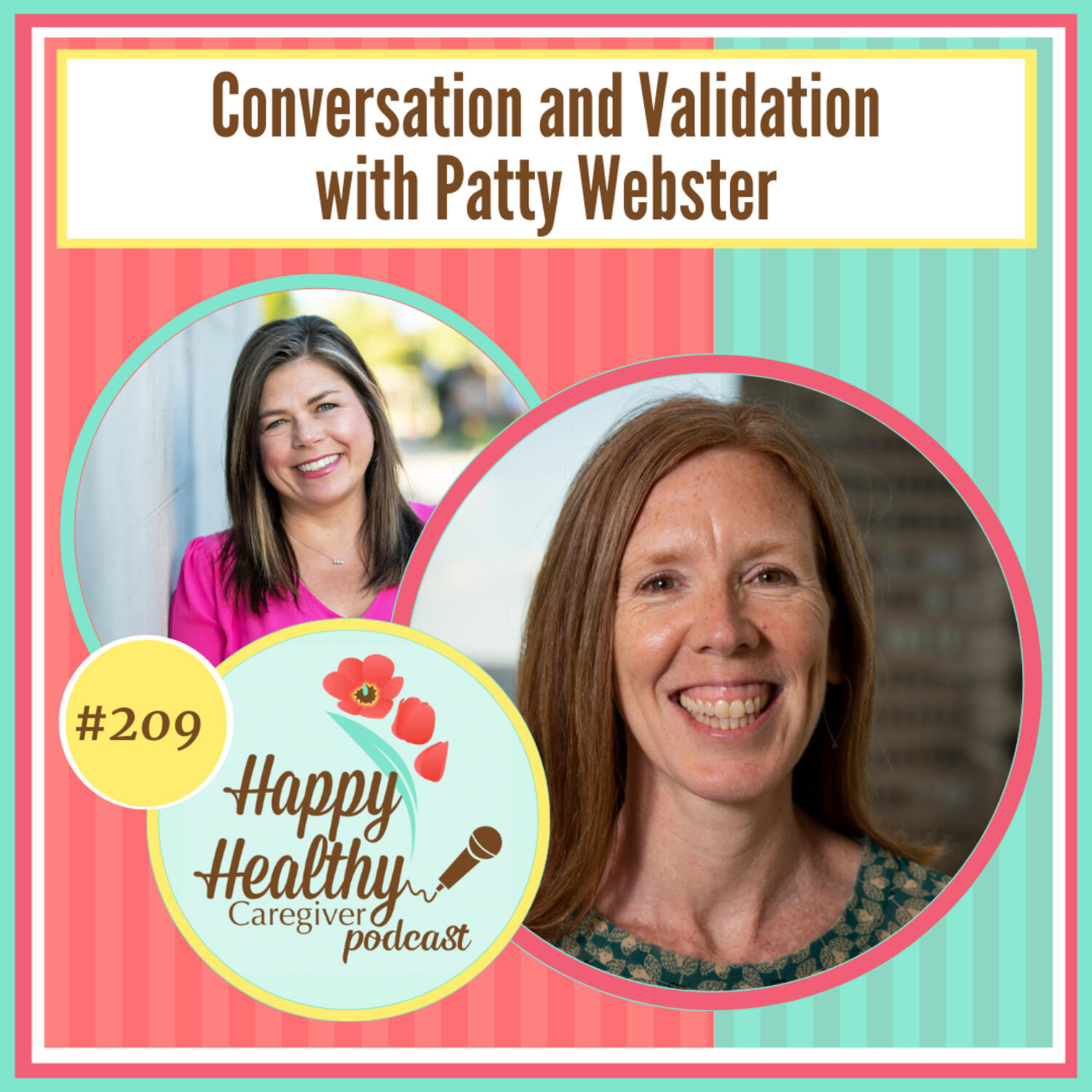 Conversation and Validation with Patty Webster - Happy Healthy ...