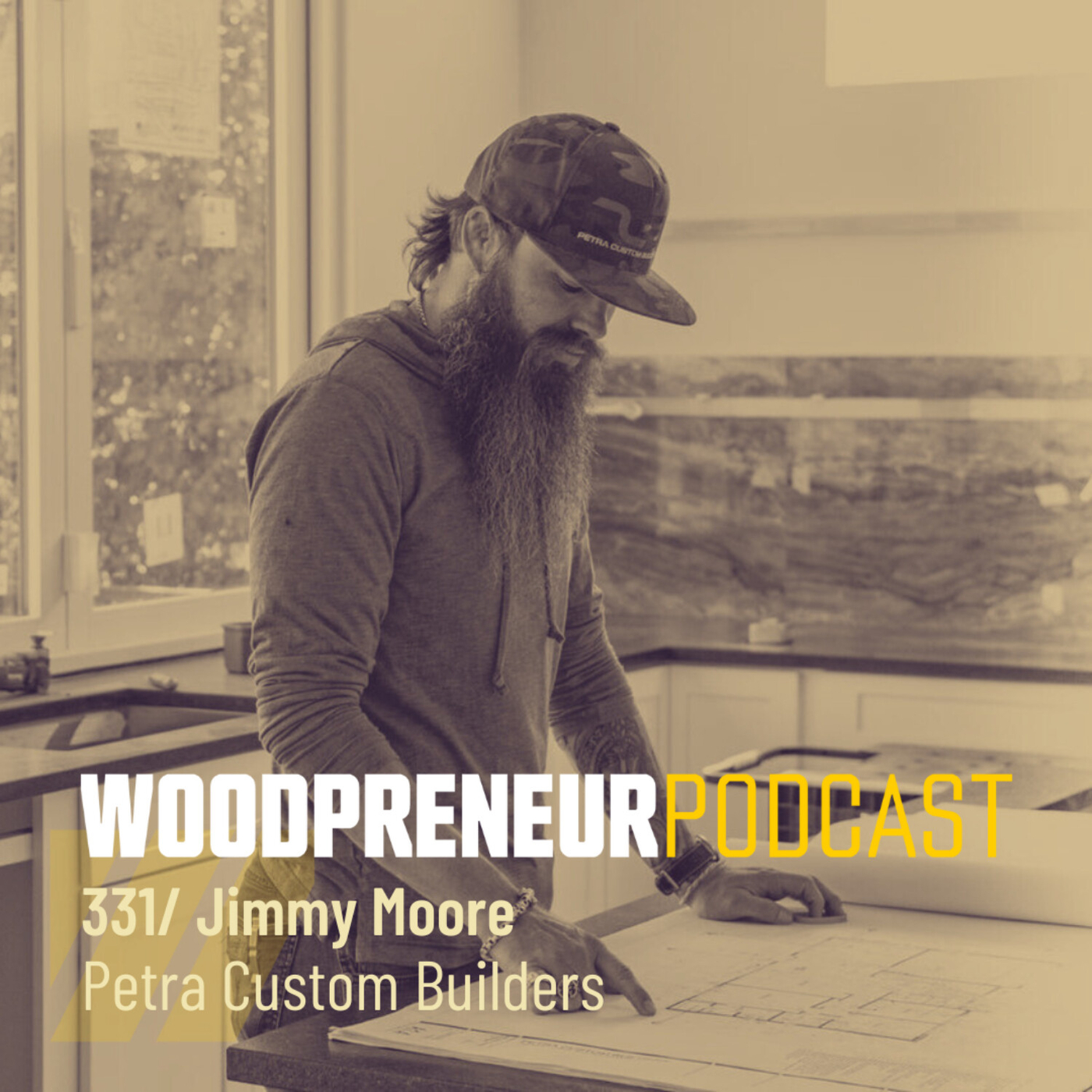 Jimmy Moore: Petra Custom Builders - The Woodpreneur Podcast - Podcast.co