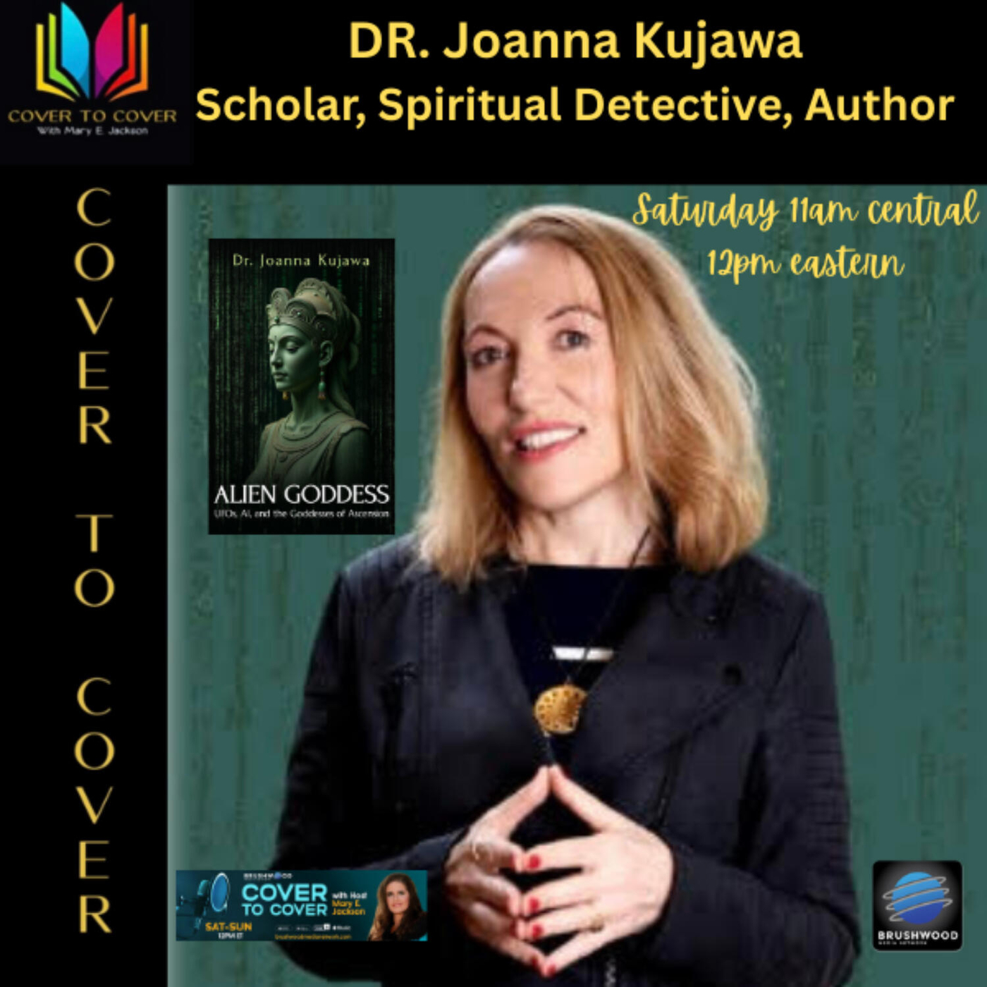 Dr. Joanna Kujawa - Is There a Connection Between AI, UFO’s and The Goddesses of Ascension ...
