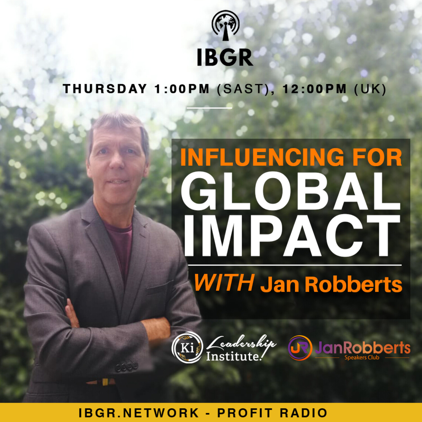 2. SEASON 4 FINALE - JAN ROBBERTS - Influencing for Global Impact with ...