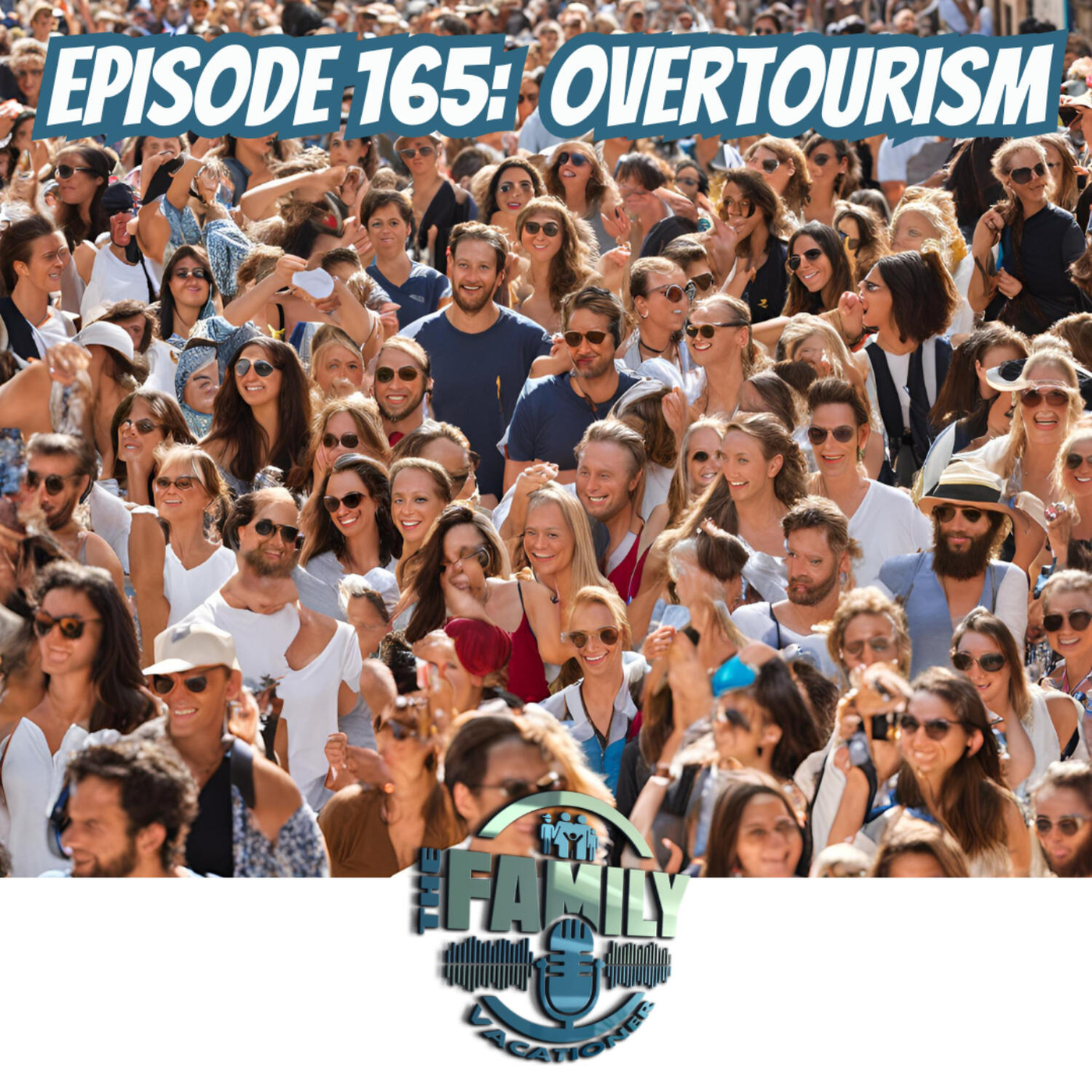 Overtourism: Sustainable Travel Tips for Families - The Family ...