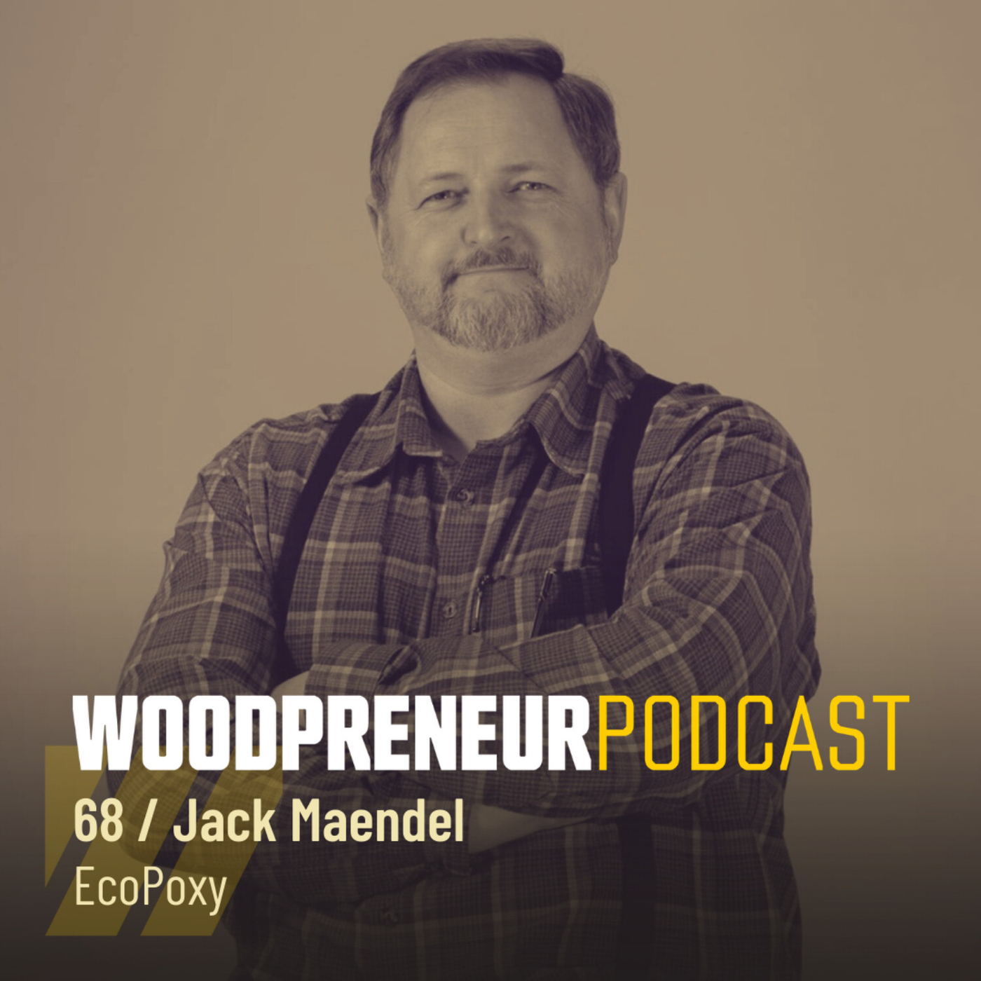 Jack Maendel: EcoPoxy - The Woodpreneur Podcast - Podcast.co