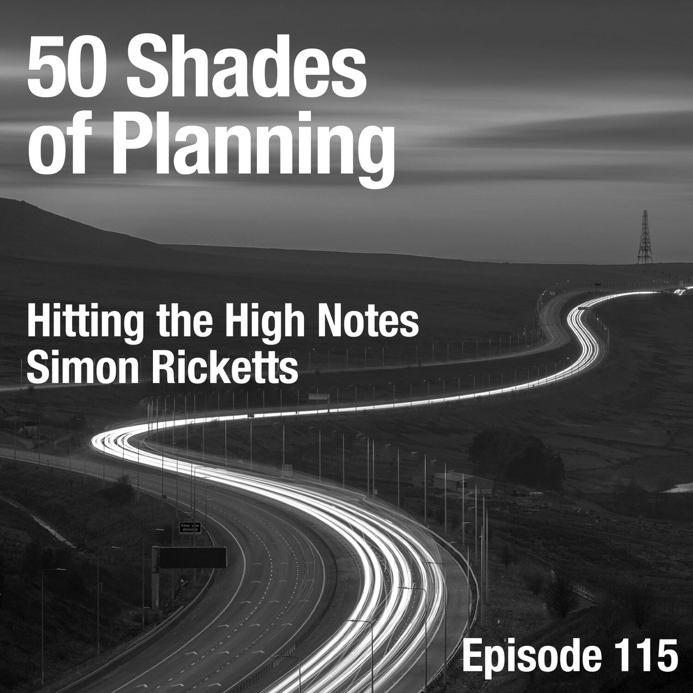 Hitting the High Notes - Simon Ricketts - 50 Shades of Planning ...
