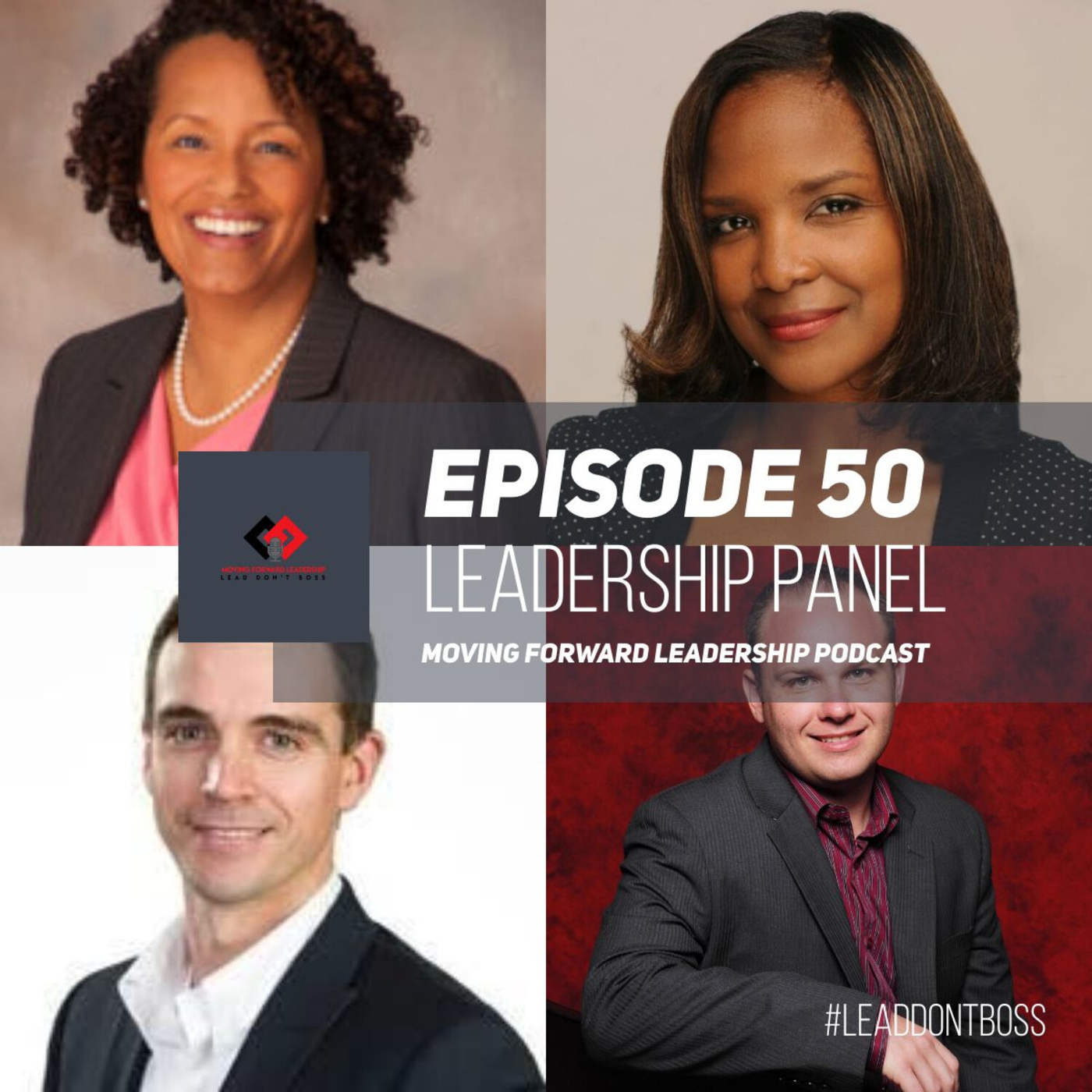 Leadership Panel | Episode 50 - Peak Performance Leadership - Podcast.co