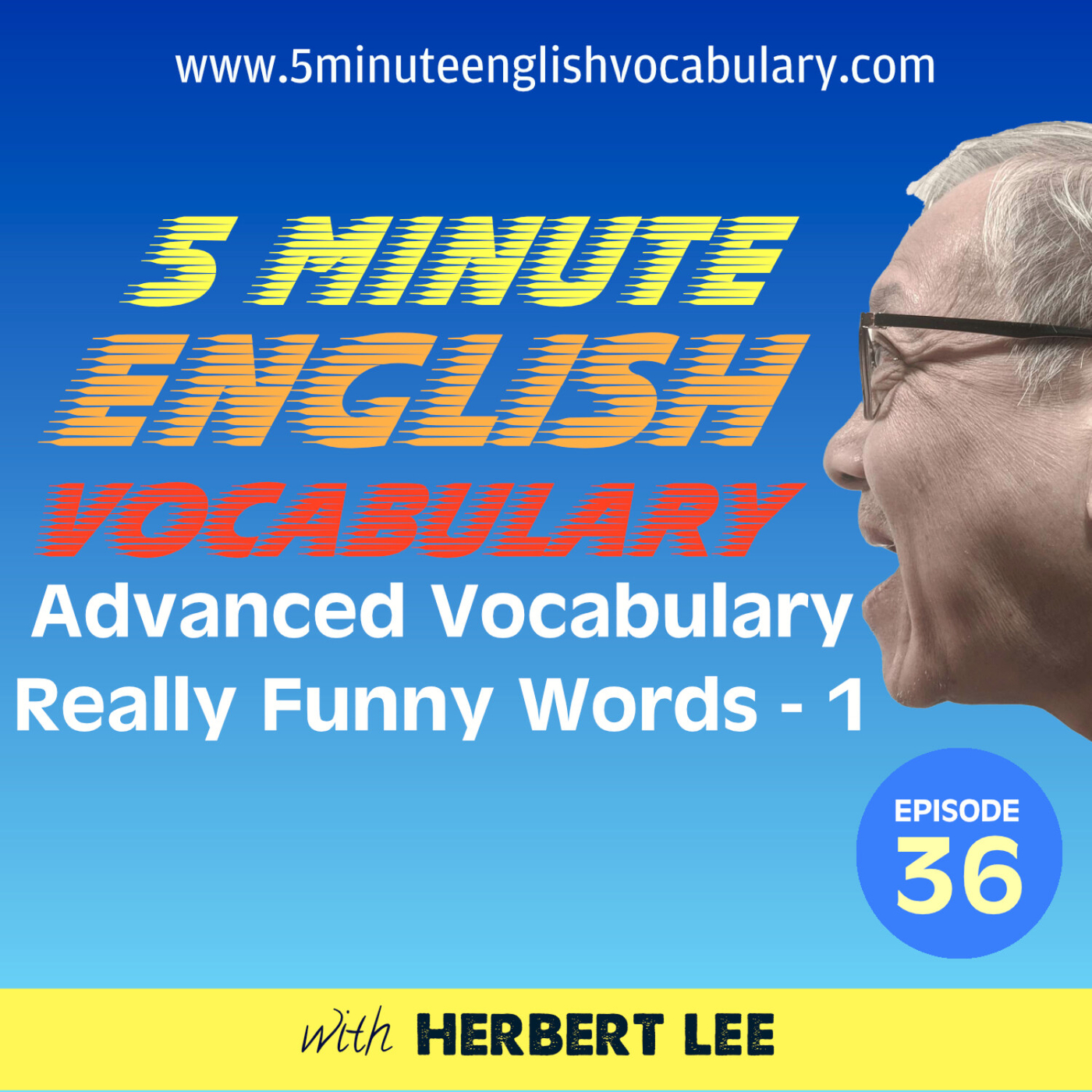 Really Funny Words Part 1 - 5 Minute English Vocabulary - Podcast.co