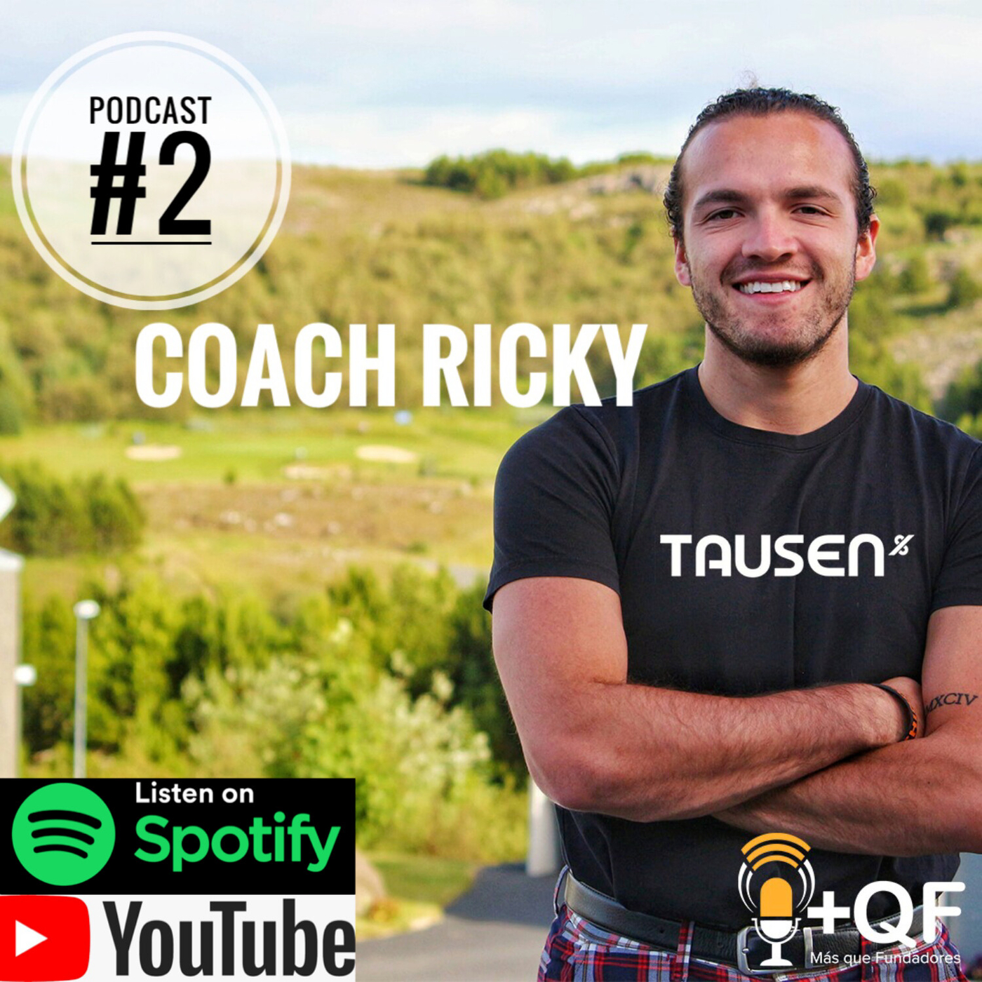 Más Que Fundadores -Coach Ricky- Ep 2 Temp 3 - +QF - Podcast.co