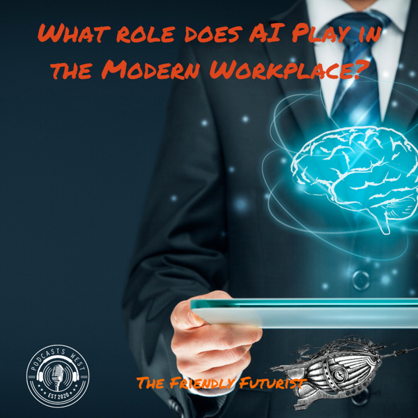 What Role Does AI Play in the Post Modern Workplace? - The Friendly ... What Role Does AI Play in the Post Modern Workplace? - The Friendly ...